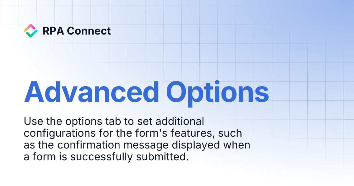 Advanced Options | RPA Connect